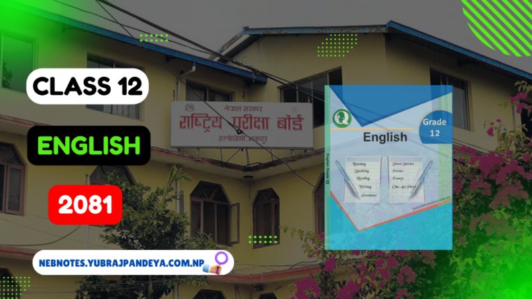 Class 12 English Notes: Guide & Summary 2081 - Class 11 & 12 NEB Study ...